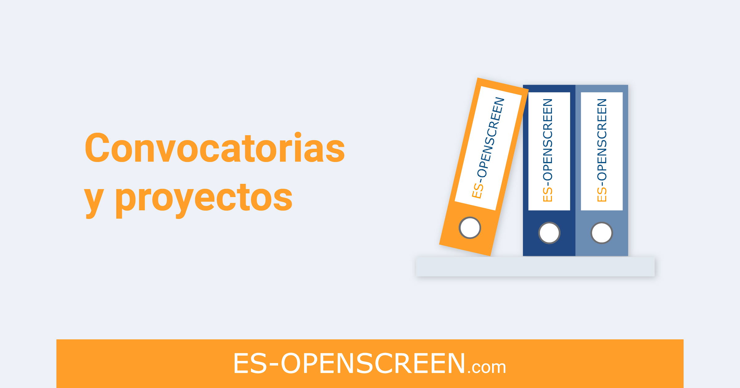 Convocatorias y Proyectos | ES-OPENSCREEN